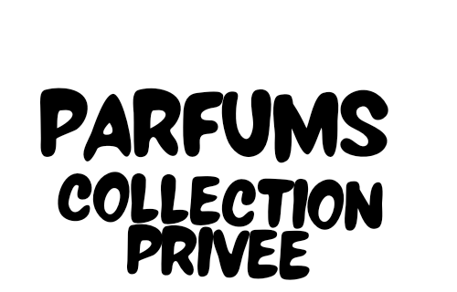 Parfums collection privée - Parfums Collection Privée